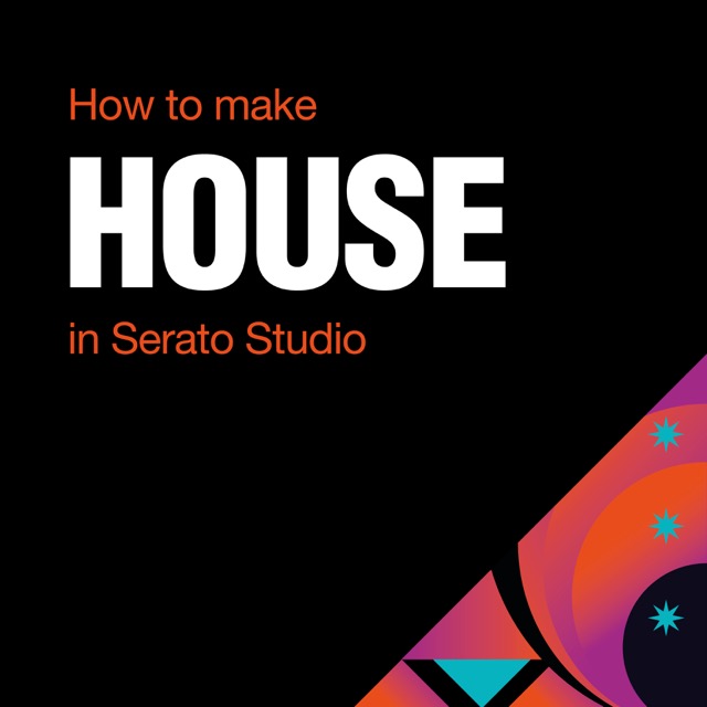 How to make a house track | Serato Studio Tutorials